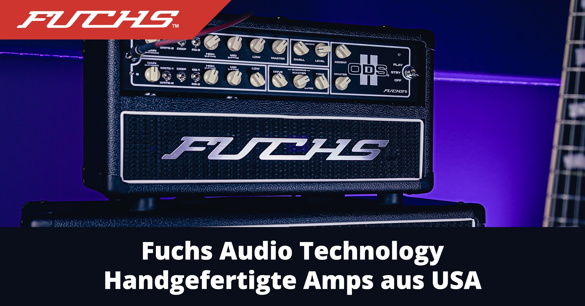 Fuchs Audio Technology - Handgefertigte Amps aus USA